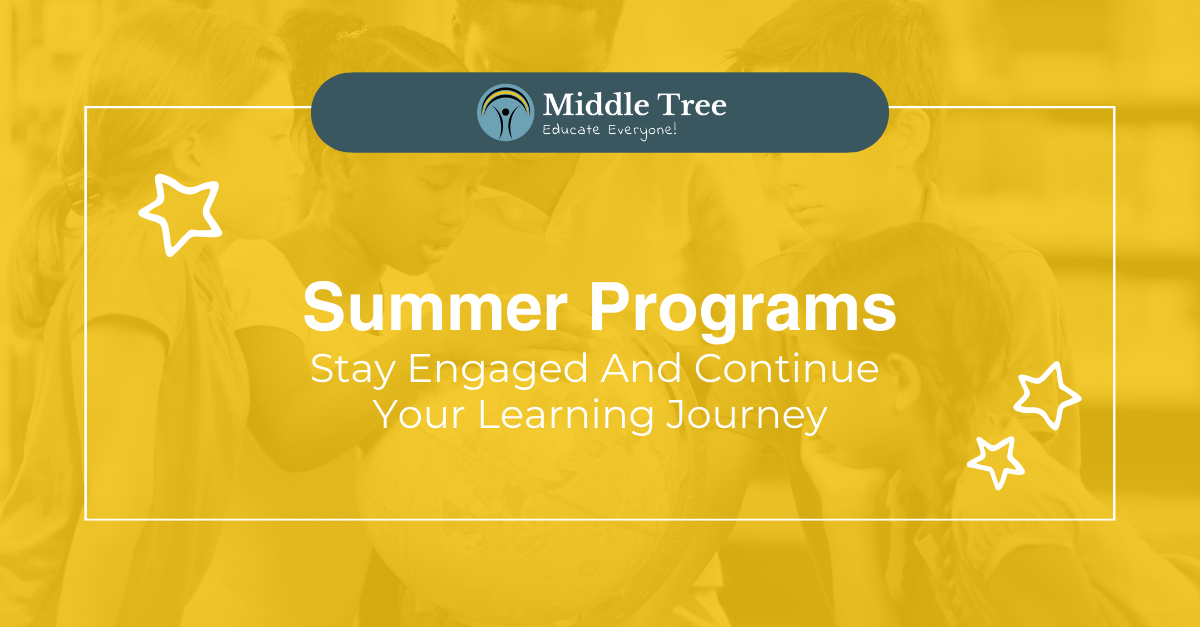 About Summer Programs - Middle Tree